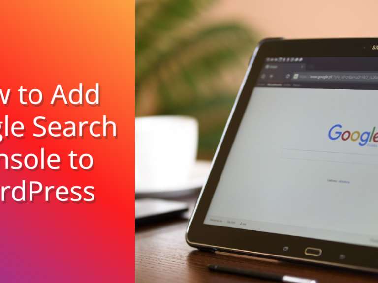 How to Add Google Search Console to WordPress