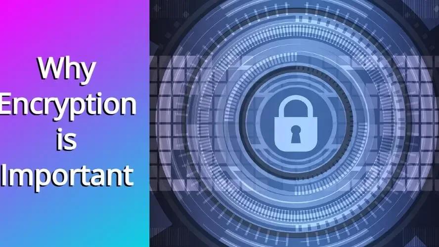 Why Encryption is Important?