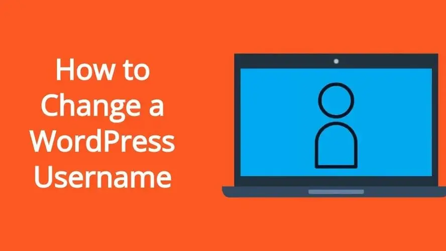 How To Change A WordPress Username How To Change A WordPress Username